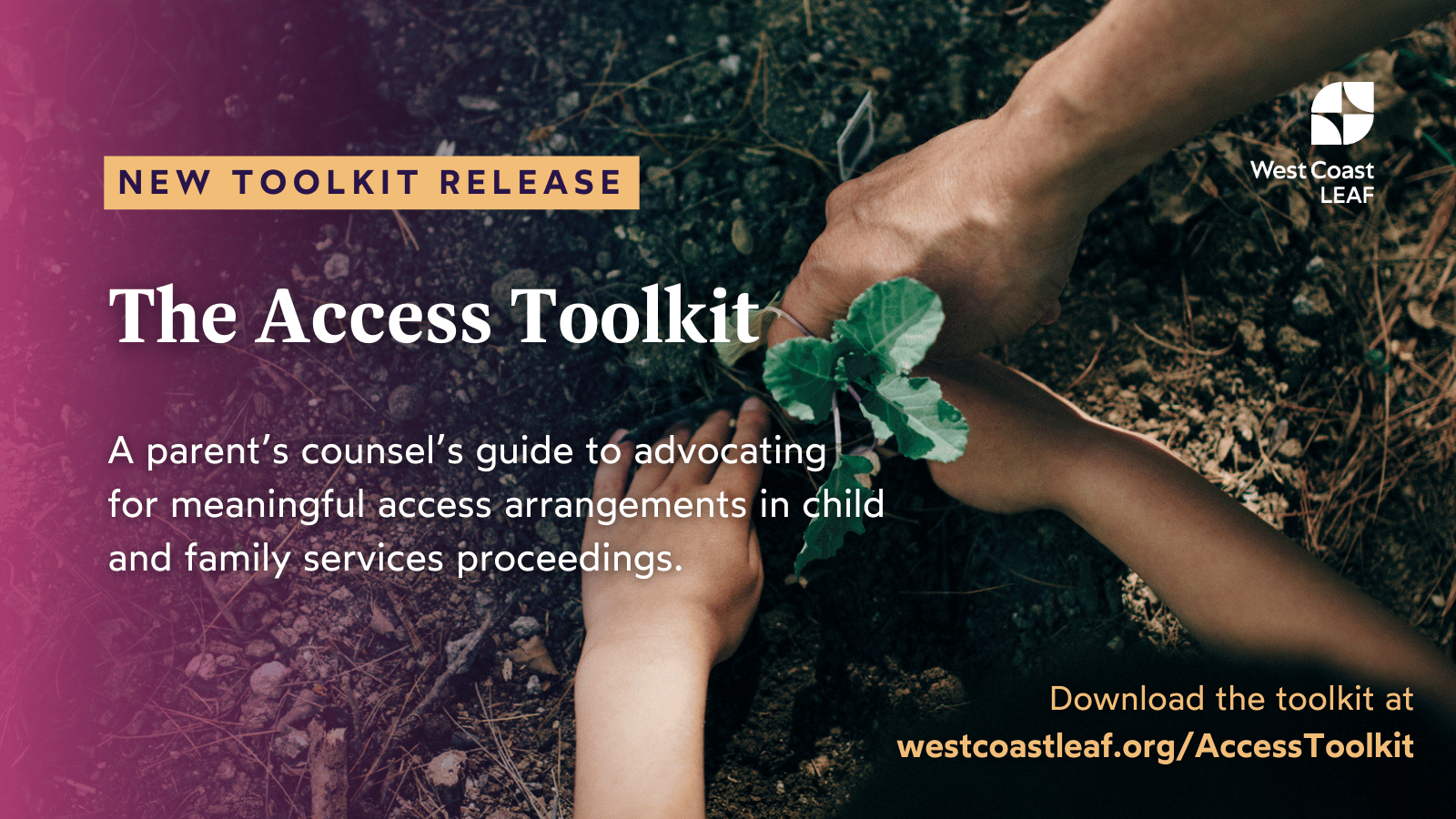 The Access Toolkit - West Coast LEAF
